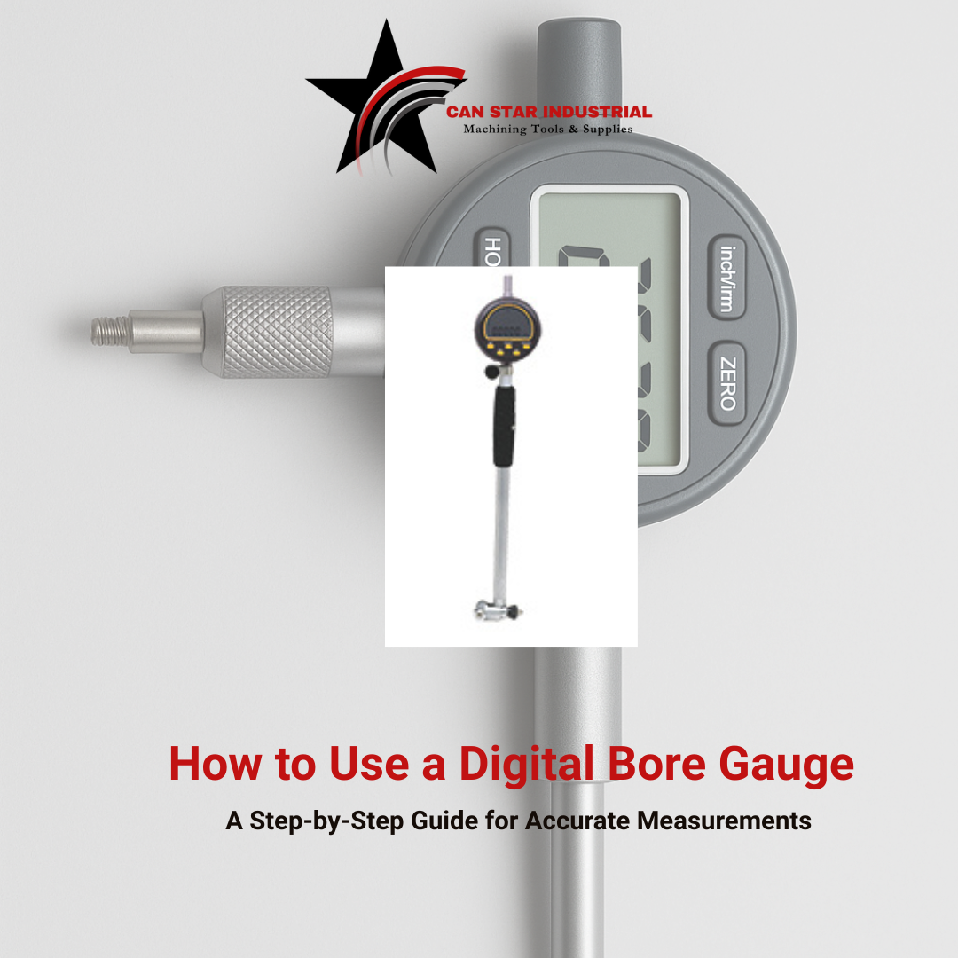 How to Use a Digital Bore Gauge: A Step-by-Step Guide for Accurate ...